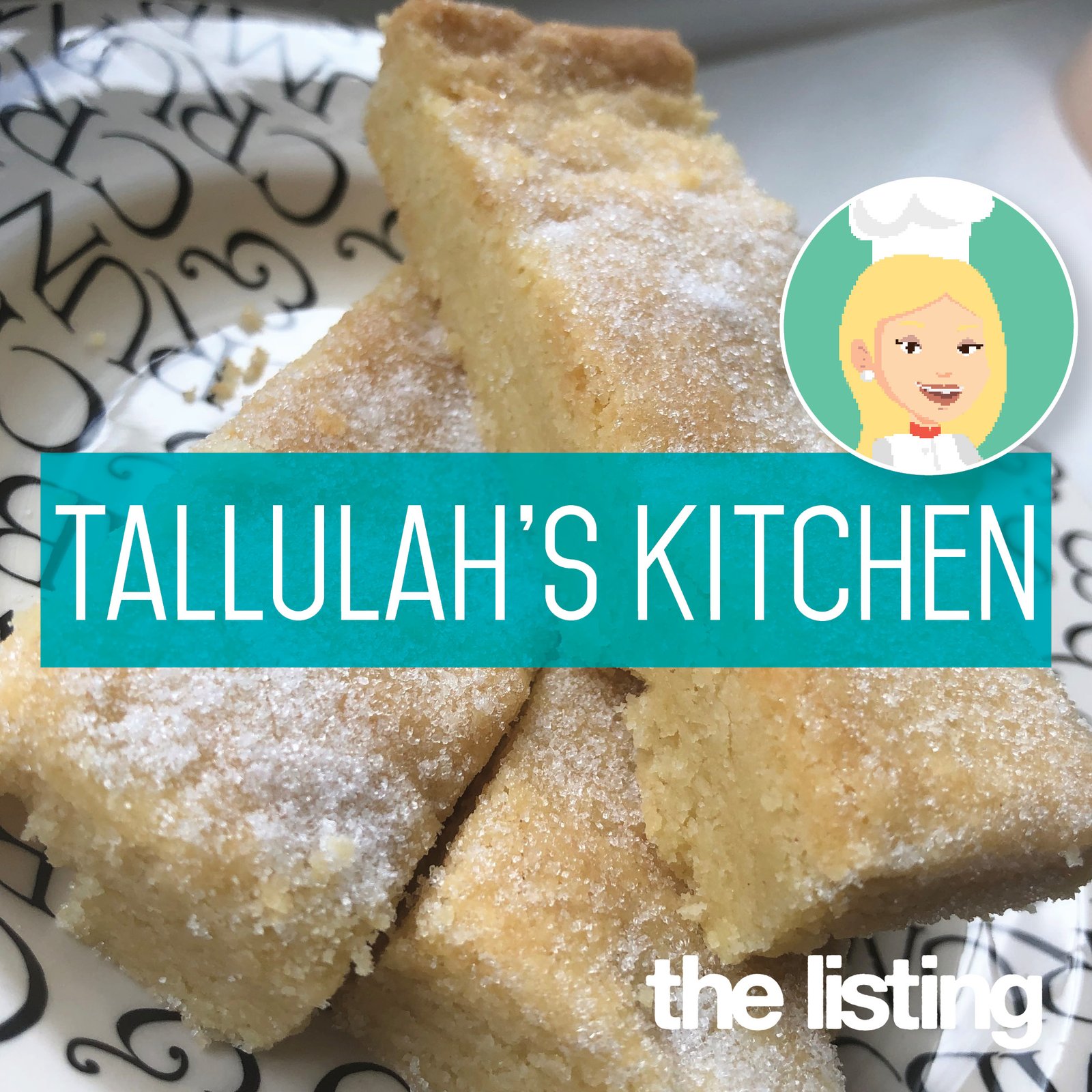 Tallulah’s Kitchen… Shortbread — The Listing Magazine